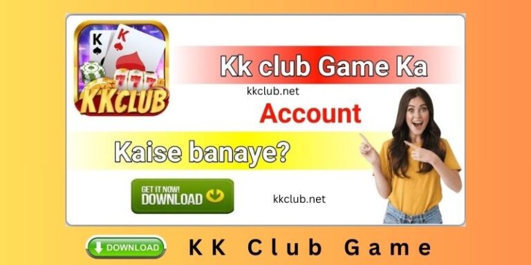 KK Club Game Download - KK Club Game Download Play Store